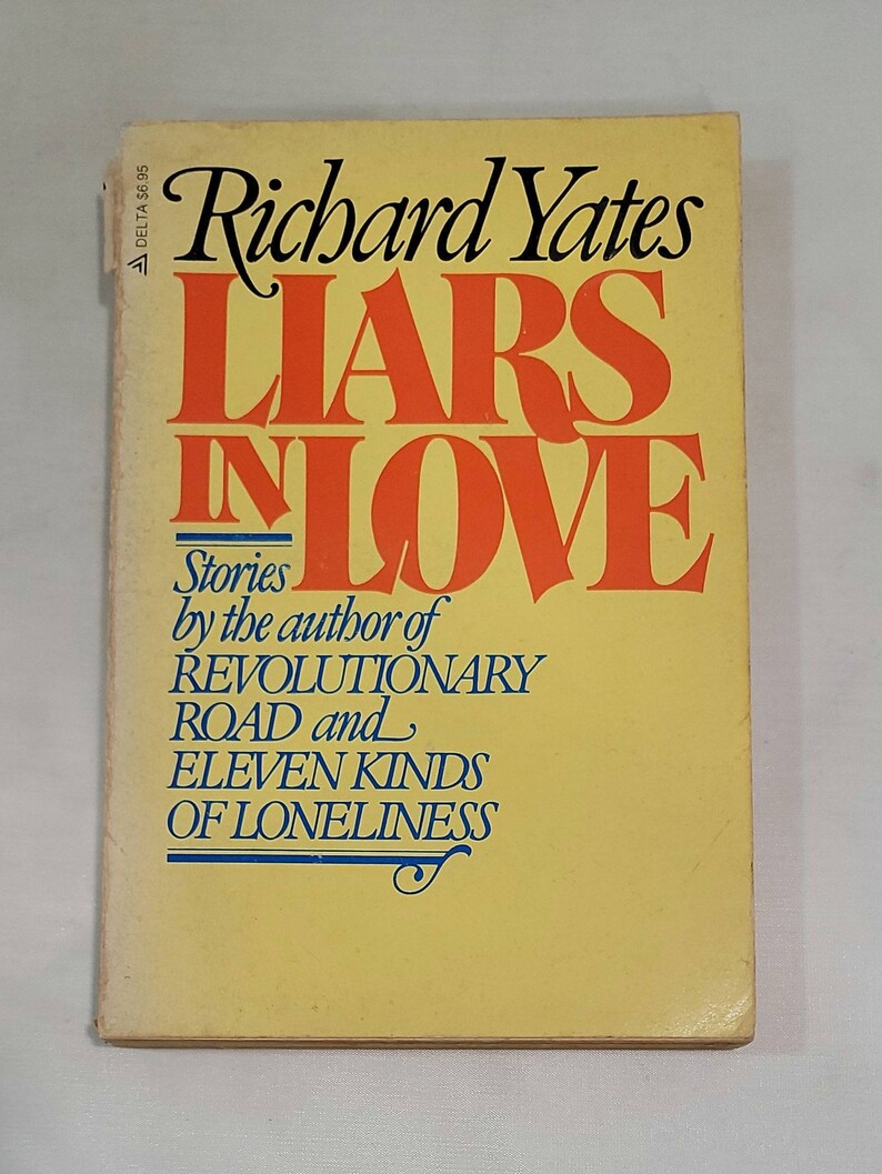 Liars in Love by Richard Yates - Vintage Paperback 1982 - Etsy