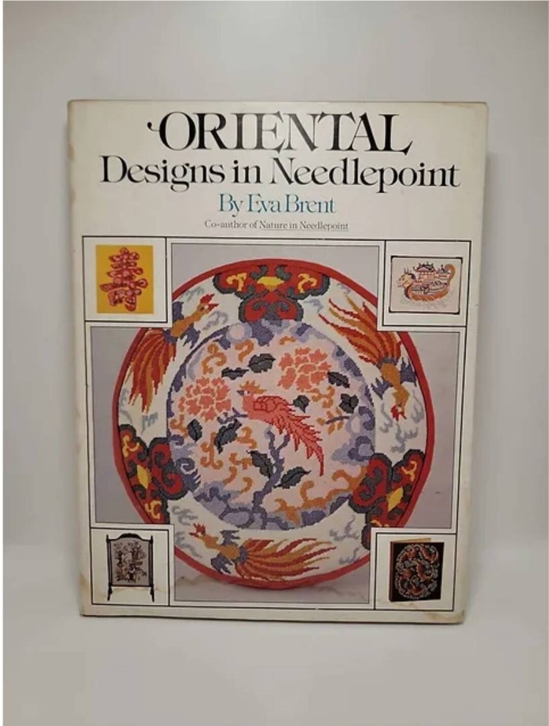 Oriental Designs in Needlepoint Hardcover – June 25, 1979 by Eva Brent ...
