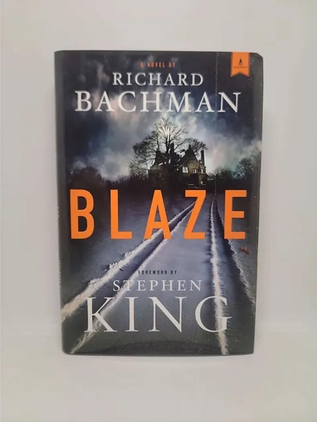 Blaze: A Novel Hardcover – June 12, 2007 by Richard Bachman (author ...