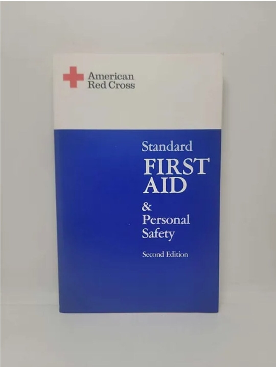 Standard First Aid & Personal Safety, Second Edition (american Red ...