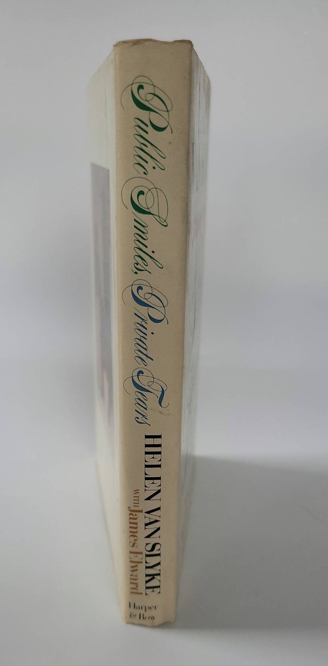 Public Smiles, Private Tears by Helen Van Slyke, James Elward Beverly ...