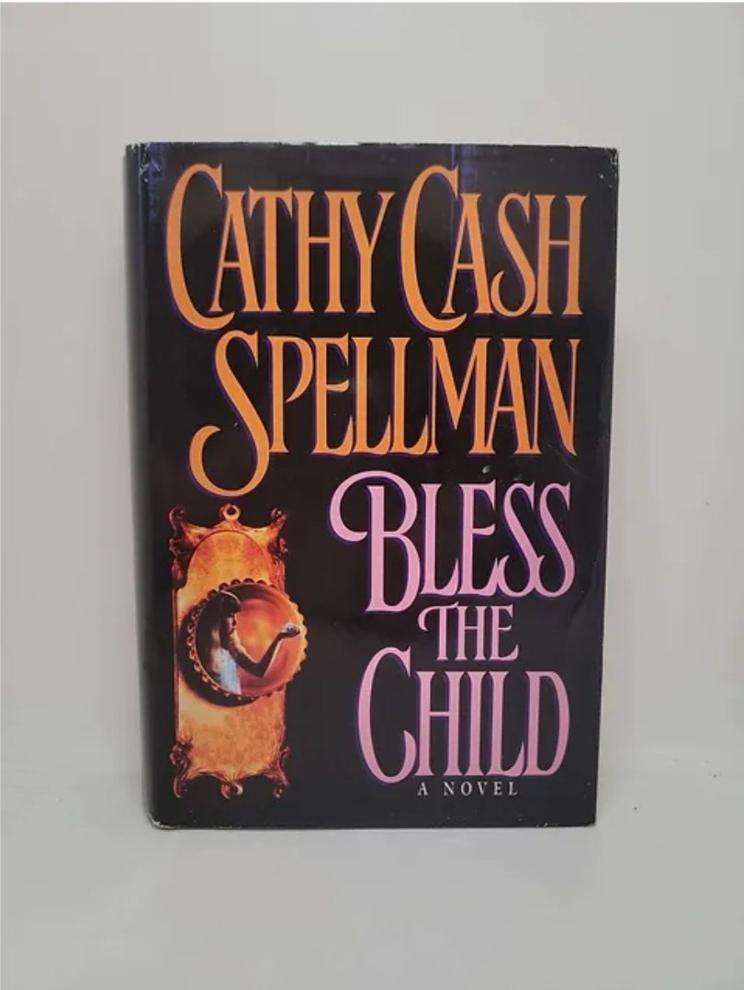 Bless the Child Hardcover – January 1, 1993 by Cathy Cash Spellman ...