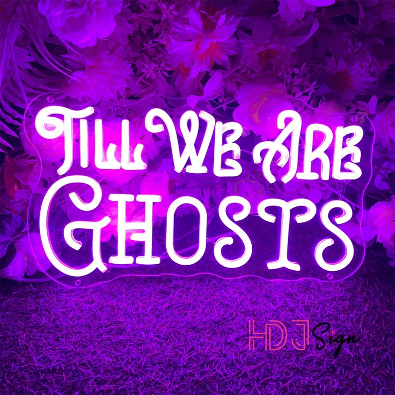 Til We Are Ghost Neon Sign,custom Halloween Wedding LED Neon Sign ...