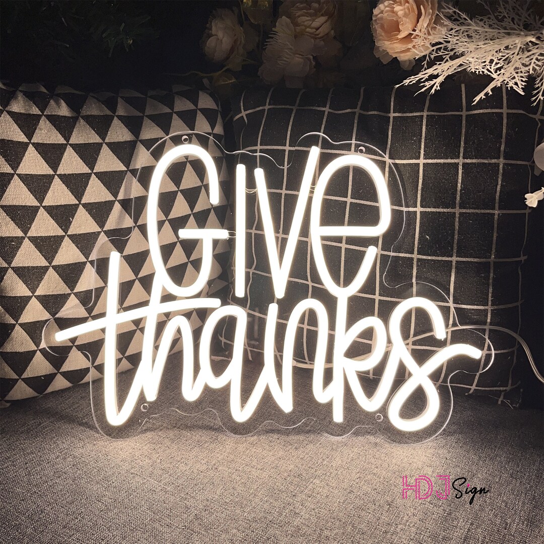 Give Thanks Neon Signthanksgiving Decor Signcustom Neon - Etsy