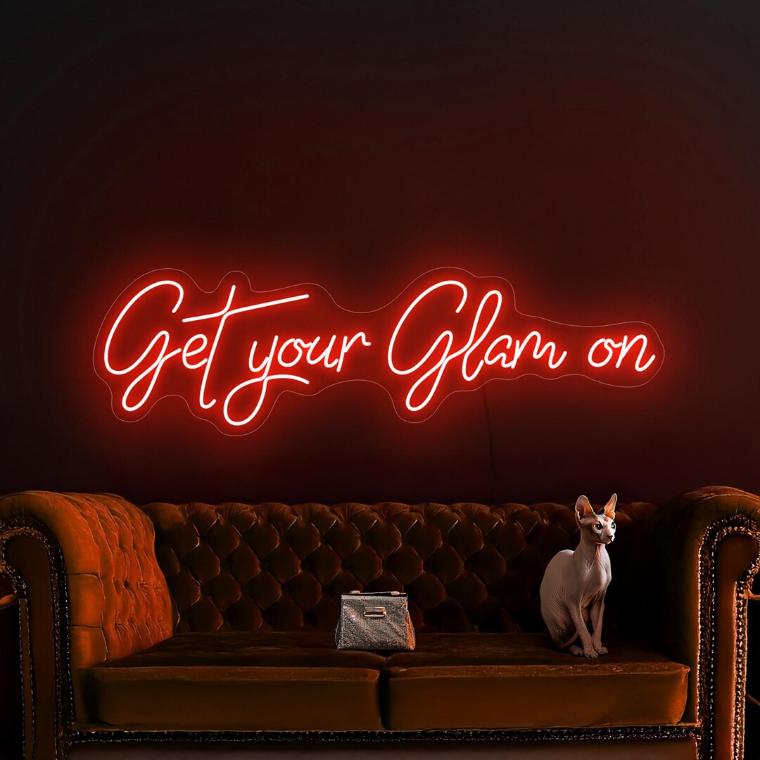 Get Your Glam on Neon Sign, Beauty Salon Neon Sign, Beauty Led Sign ...
