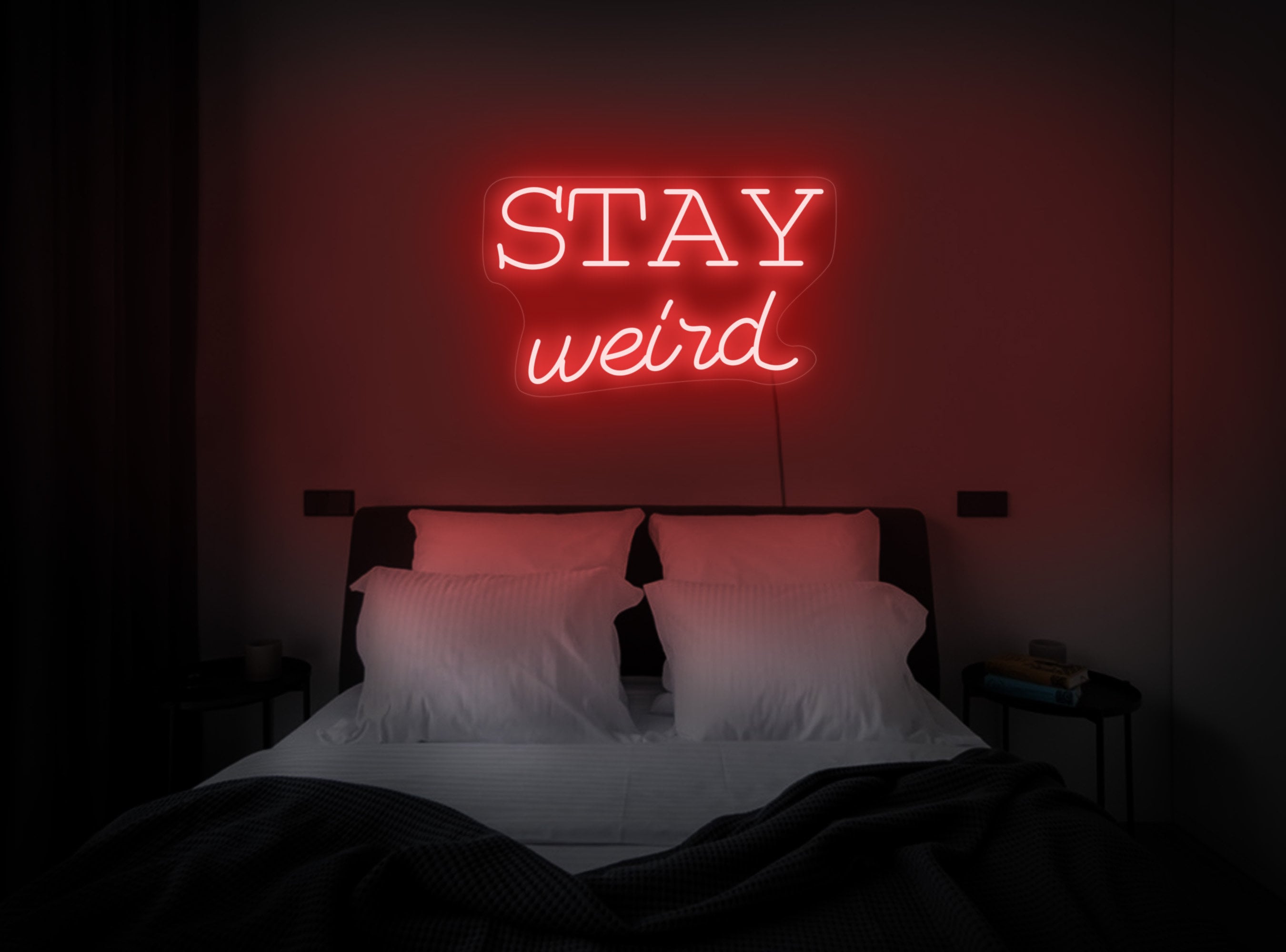 Stay Weird Neon Sign, Stay Weird Led Sign, Stay Weird Light Sign, Quote ...
