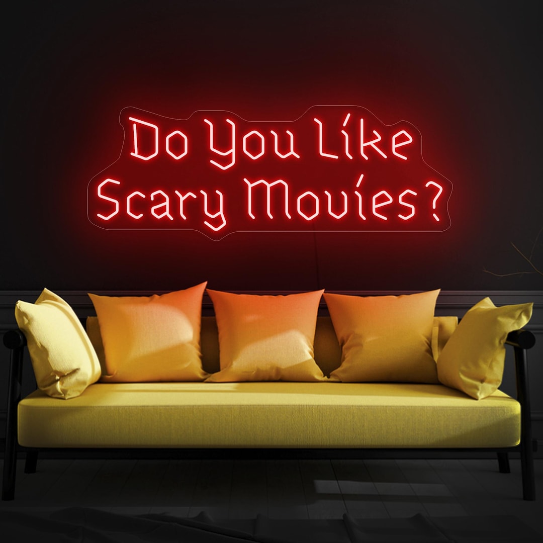 Do You Like Scary Movies Neon Sign, Scary Movies Led Sign, Home Theater ...
