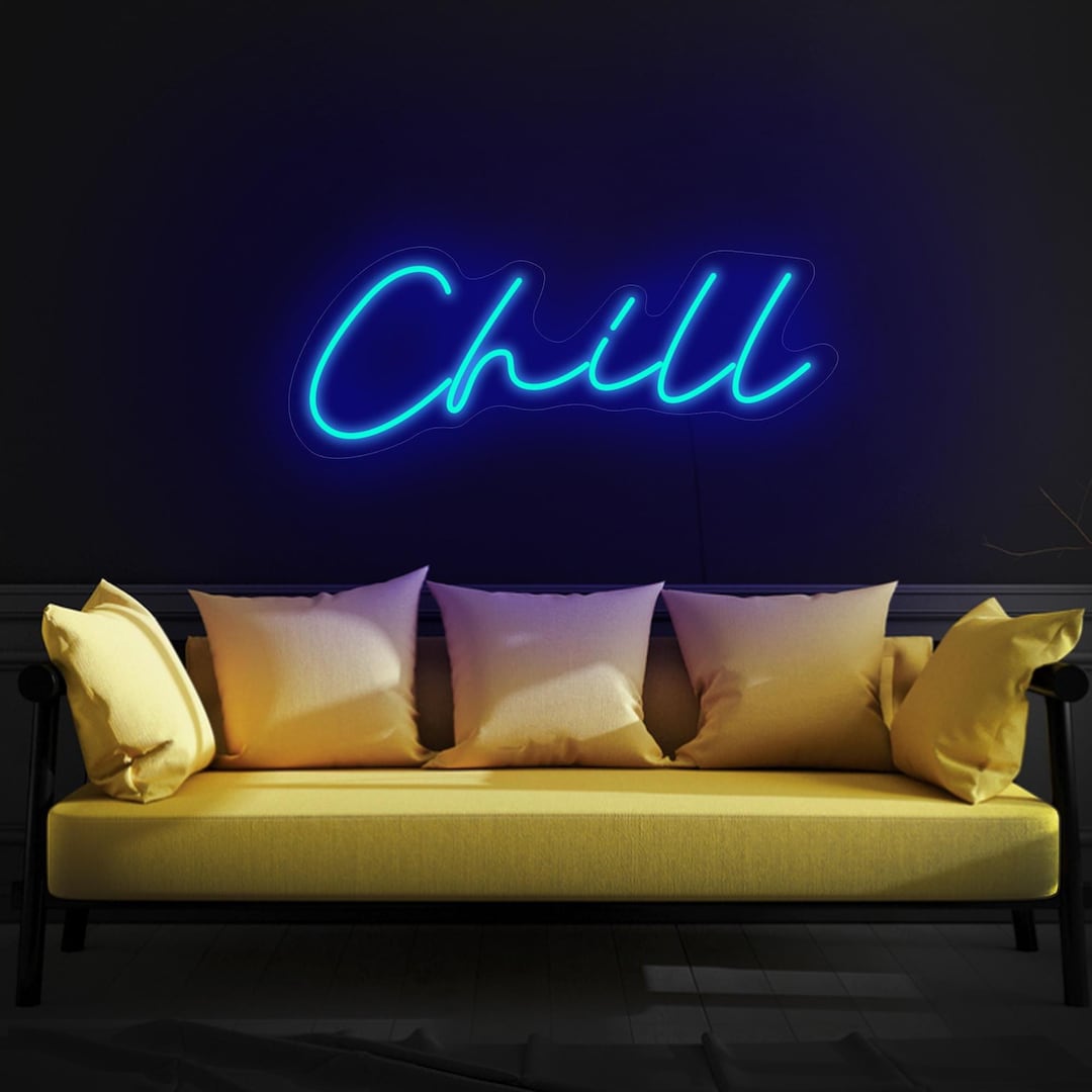 Chill Led Sign, Chill Neon Sign, Relax Neon Sign, Chill Zone Neon Sign ...