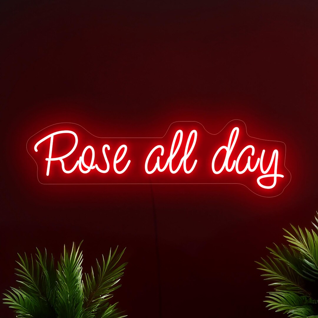Rose All Day Neon Sign, Rose Neon Sign, Neon Sign Bedroom Decor ...