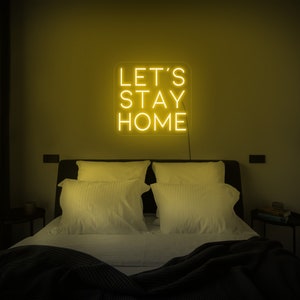 Lets Stay Home Neon Sign, Lets Stay Home Led Sign, Lets Stay Home Neon ...