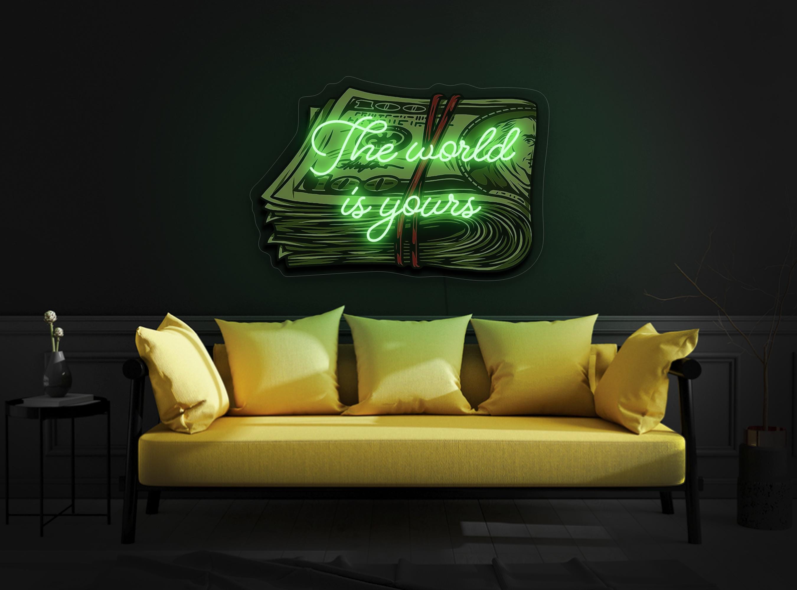 Money Neon Sign, the World is Yours Led Neon Sign, Dollar Neon Sign ...