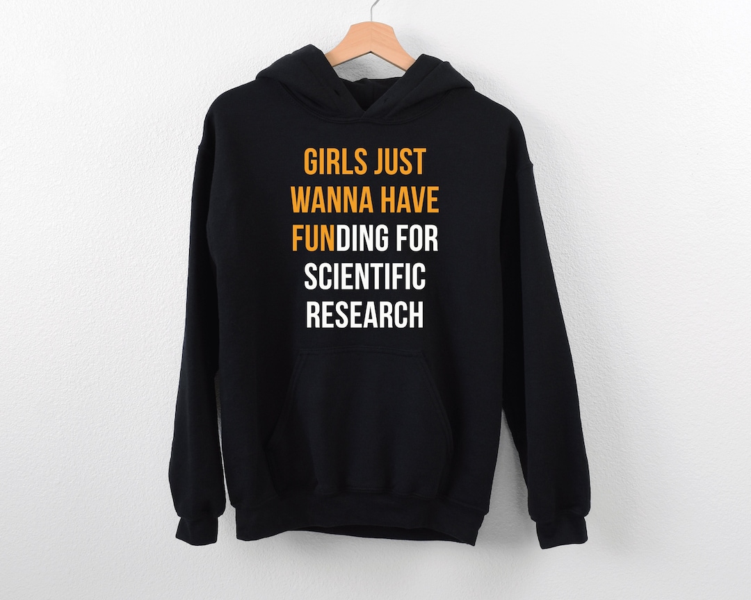 Girls Just Wanna Have Fun Funding for Scientific Research - Etsy