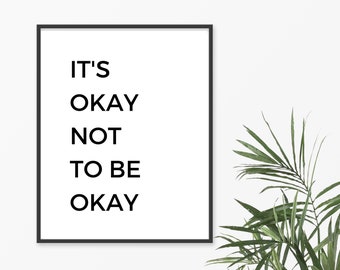 It's Okay Not Be Okay Digital Poster - Etsy