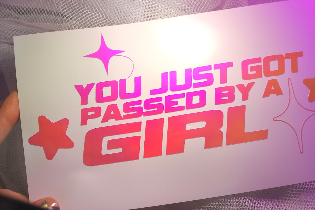 You Just Got Passed by a Girl Vinyl Decal Sticker | Cute Car Decal ...