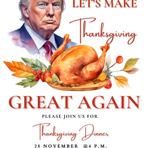Funny Political Thanksgiving Invitation Template, Donald Trump ...