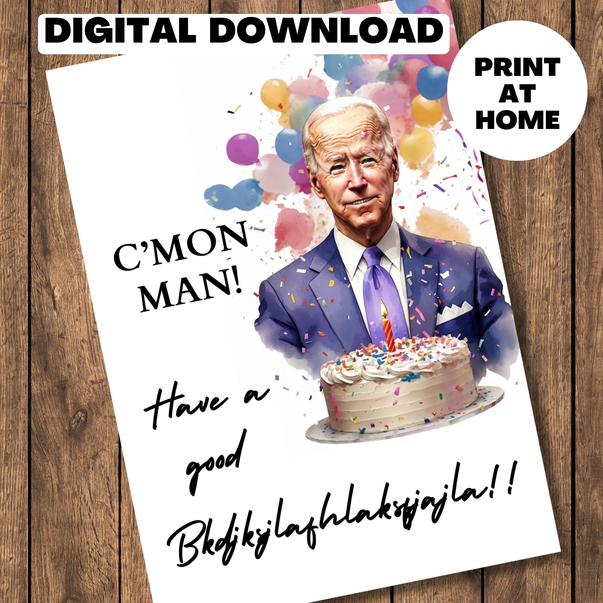 C'mon Man, Funny Joe Biden Birthday Card, Digital Download, Printable ...