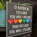 Pride Inclusivity Sign Include Don't Exclude Pride - Etsy