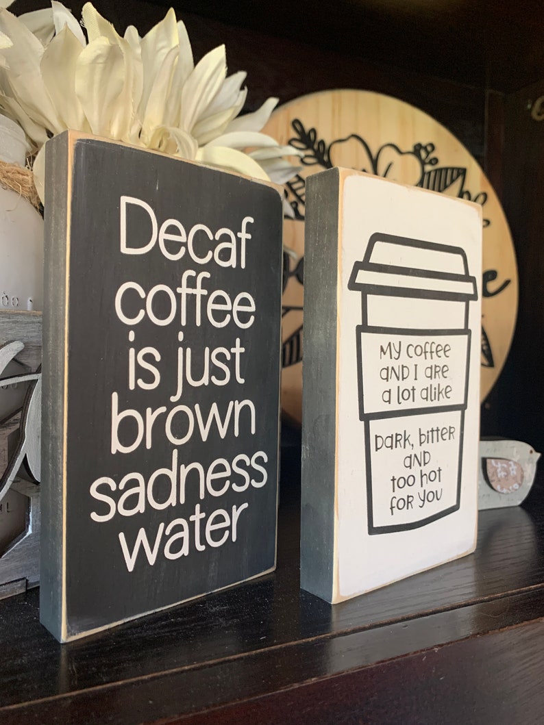Funny Coffee Signs, Coffee Bar Signs, Coffee Lover Gift, Funny Signs ...