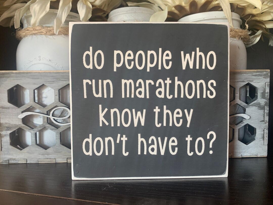 Funny Marathon Running Sign, Runner Gift, Marathon Lover Gift, Running ...