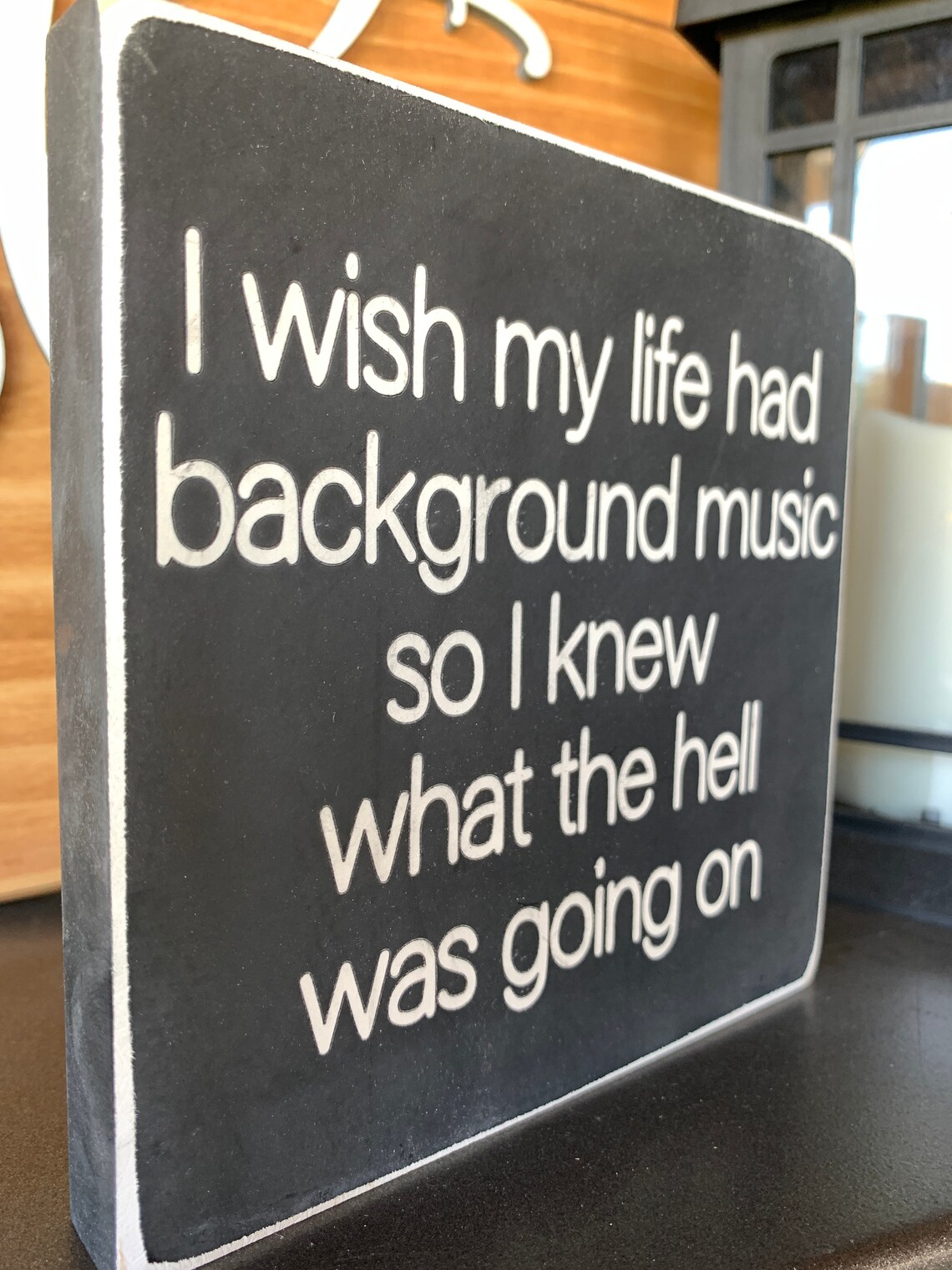 Wish Life Had Background Music Wooden Sign Funny Adulting - Etsy