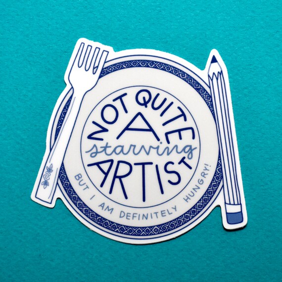Starving Artist Vinyl Sticker - Etsy