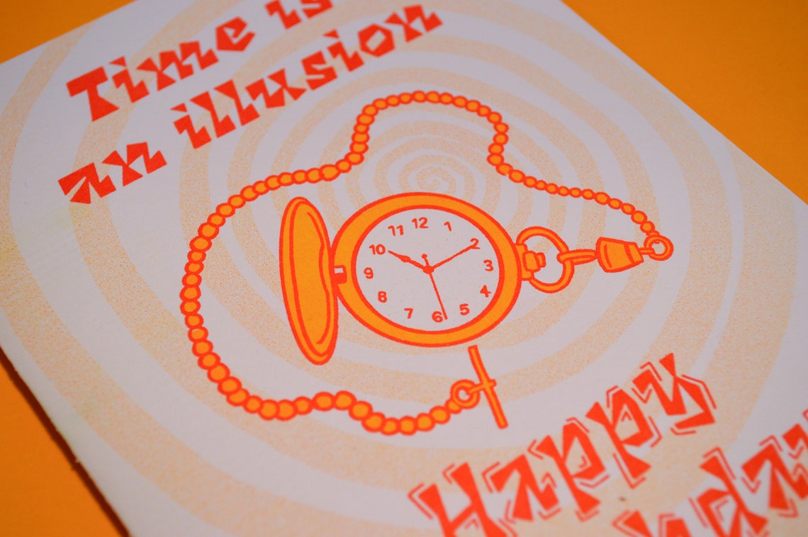 Time is an Illusion Happy Birthday Risograph Greeting Card - Etsy