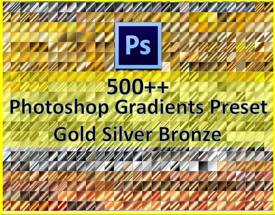 500 Gradients Gold Silver and Bronze Photoshop Gradients Preset ...