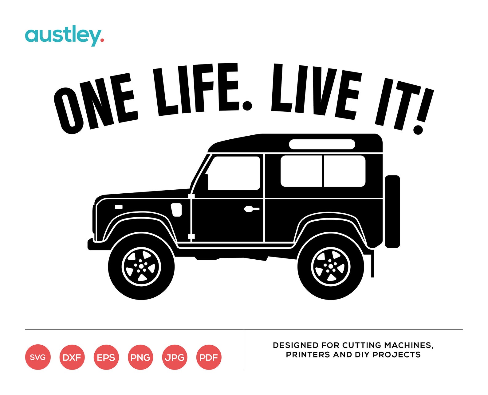 Land Rover Defender One Life. Live It svg dxf eps png | Etsy