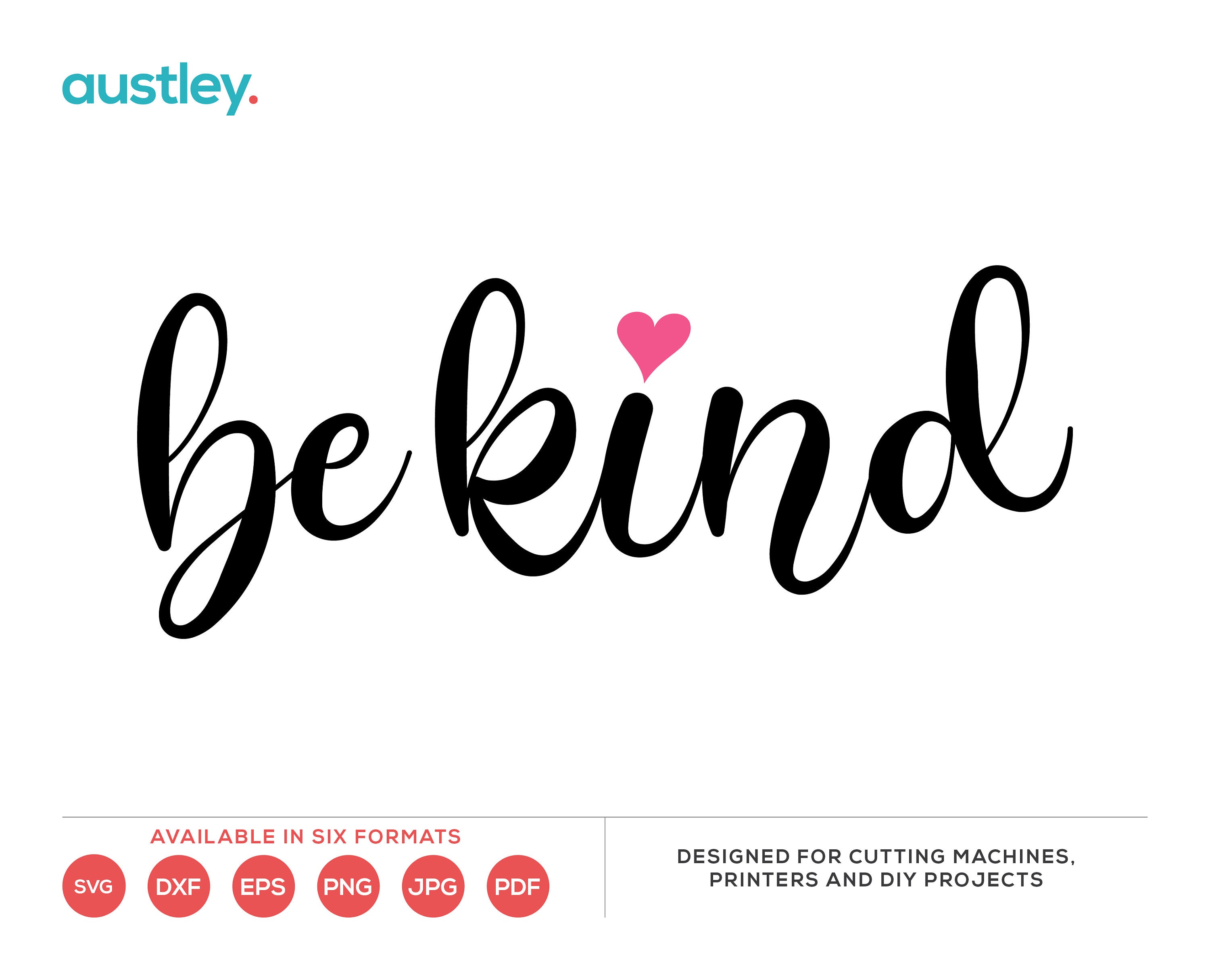 Be Kind Text Logo Love Heart Svg Dxf Eps Png Jpg Pdf | Etsy