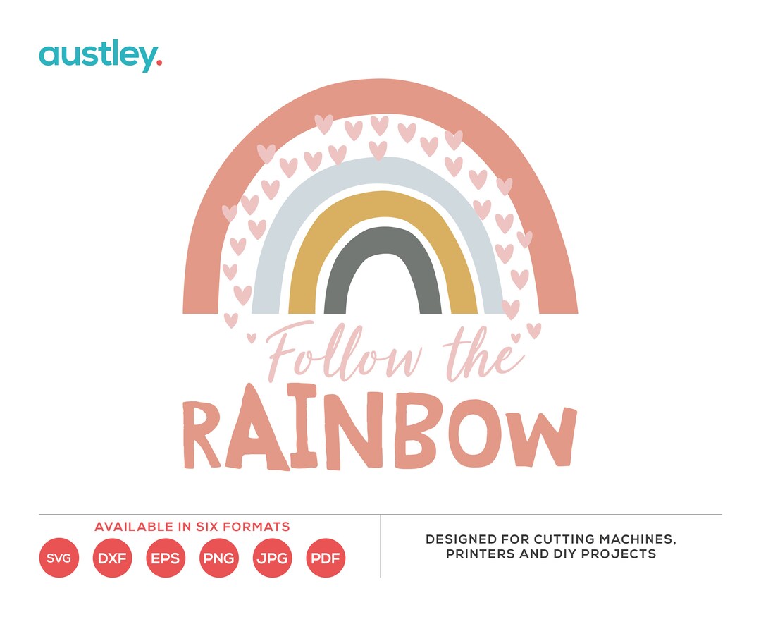 Follow the Rainbow, Rainbow, Colourful, Svg, Dxf, Eps, Png, Jpg, Pdf ...