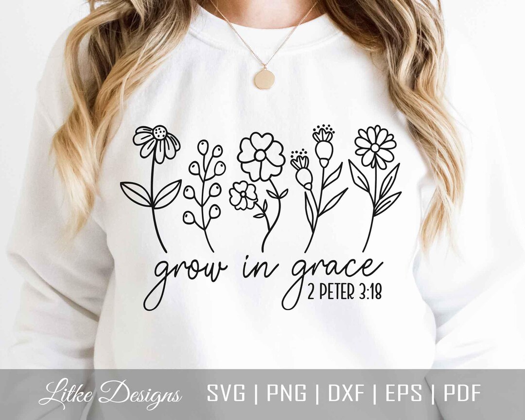 Grow in Grace Svg, Jesus Svg, Faith Svg, Religious Svg, Christian ...