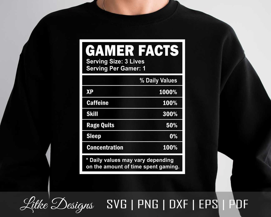 Gamer Nutrition Facts Svg, Funny Gamer Svg, Gamer Svg, Gaming Svg ...