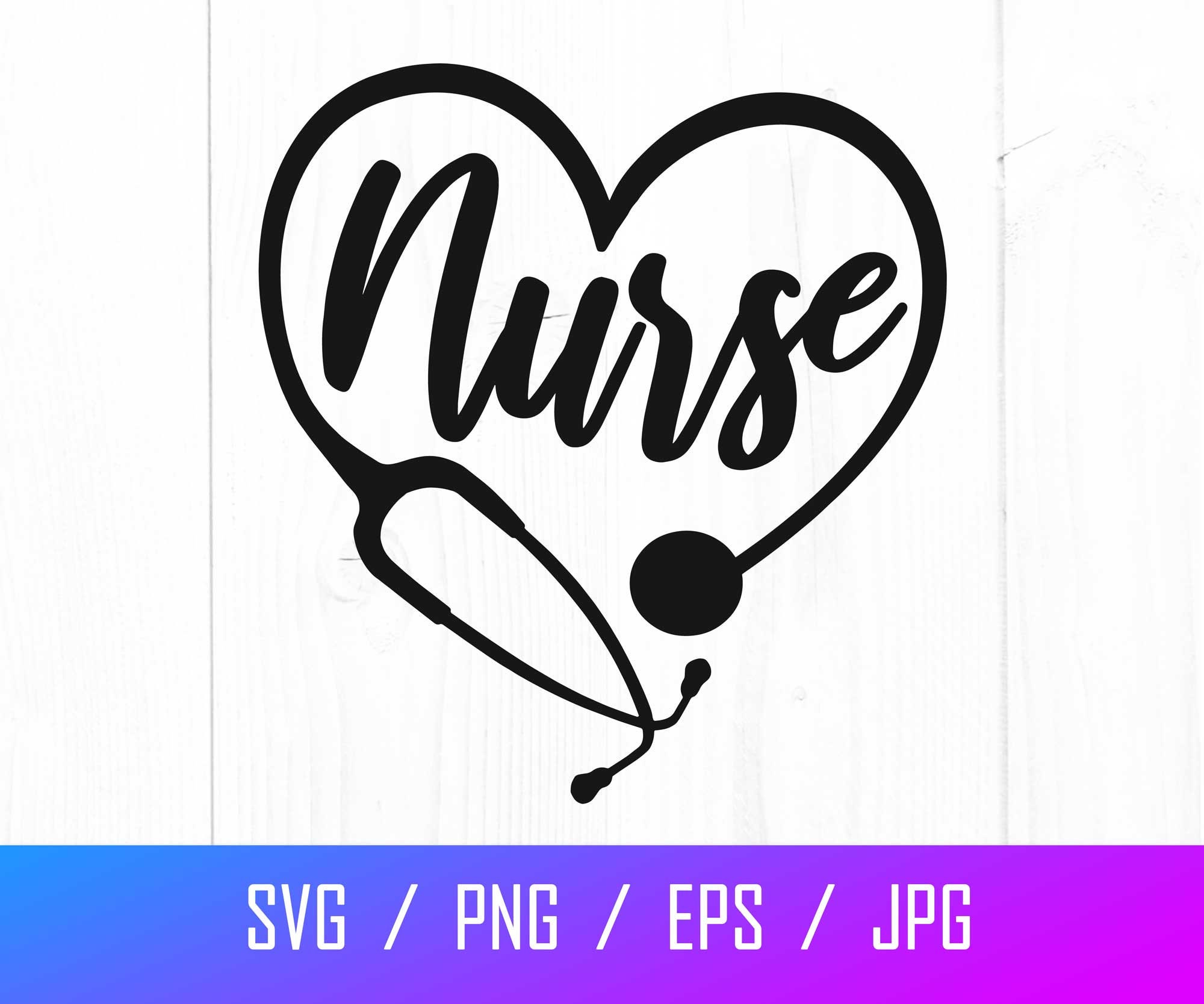 Nurse Svg Nurse Clipart Nurse Life Svg Heart Stethoscope - Etsy