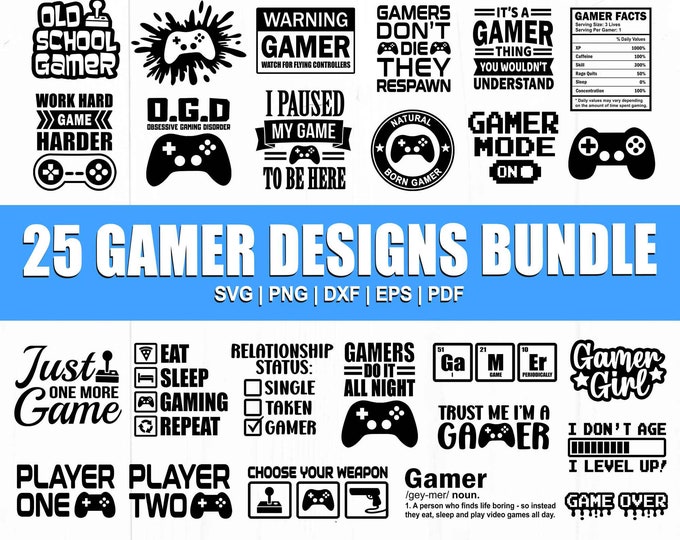 Gamer SVG Bundle - Gaming - Game Controller - Svg Png Dxf Eps Pdf ...