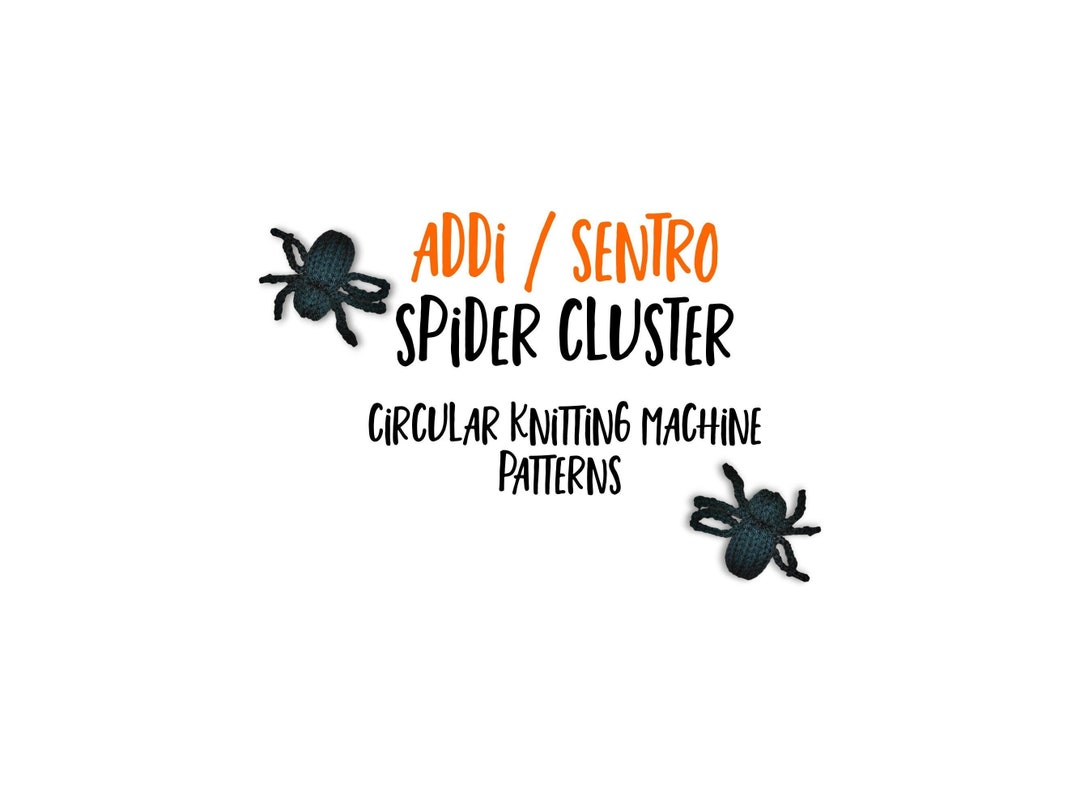7 SPIDER Knitting Patterns for Circular Knitting Machines - Addi ...