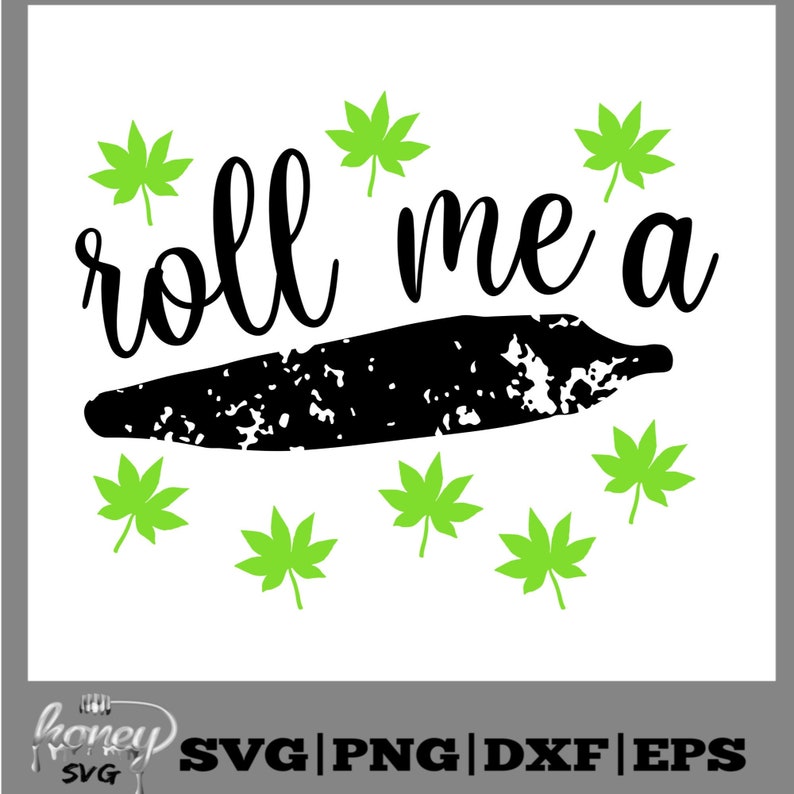 Roll Me A Joint Svg Blunt File Blunt Weed Tray Png File - Etsy