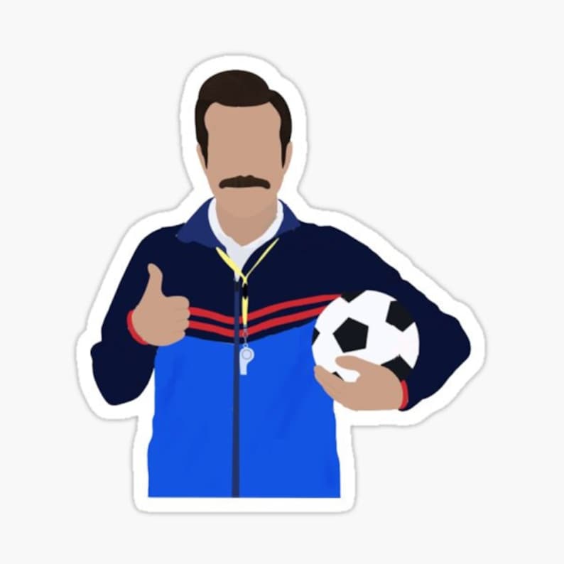 Ted Lasso Sticker Decal 25x4 Football Soccer Tv Show Etsy