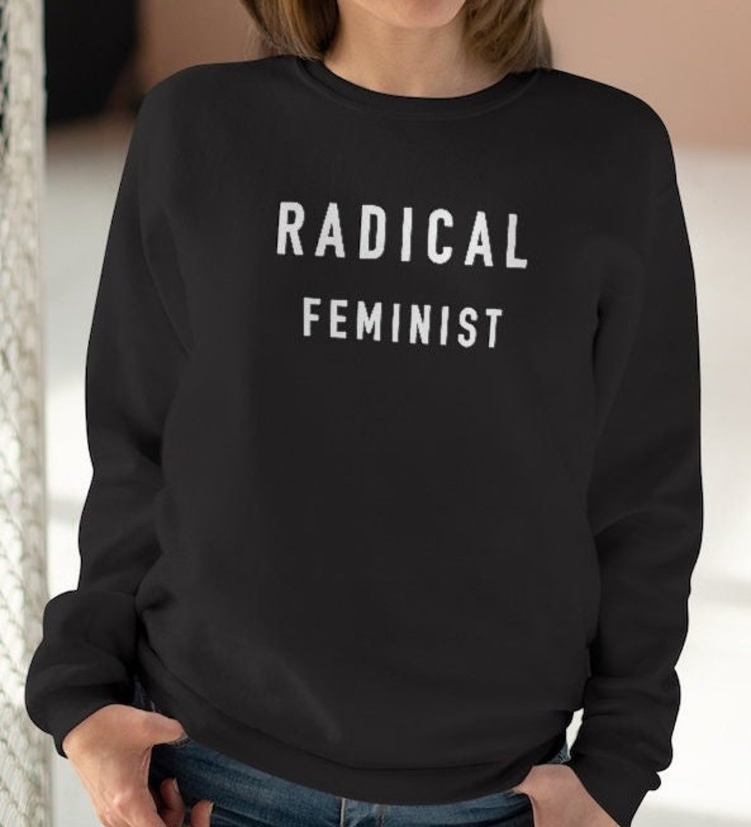 Radical Feminist Sweatshirt David Rose Radical Feminist - Etsy Canada