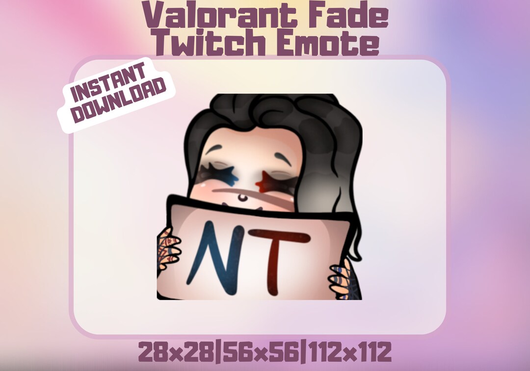 Fade Valorant NT Twitch Emote | 1 Nice Try Emote| Cute Valorant Chibi ...