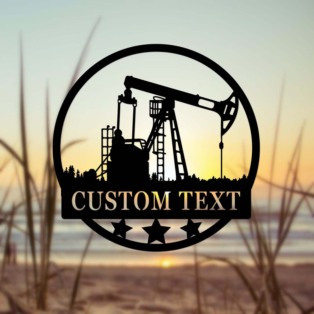 Custom Oil Field Metal Sign,oil Rig Metal Wall Art,personalized Oil Rig ...