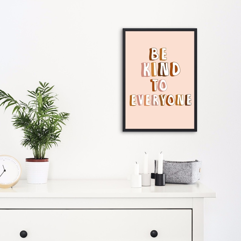 Be Kind Quote Print / Be Kind Home Print / Happiness Quote Print ...