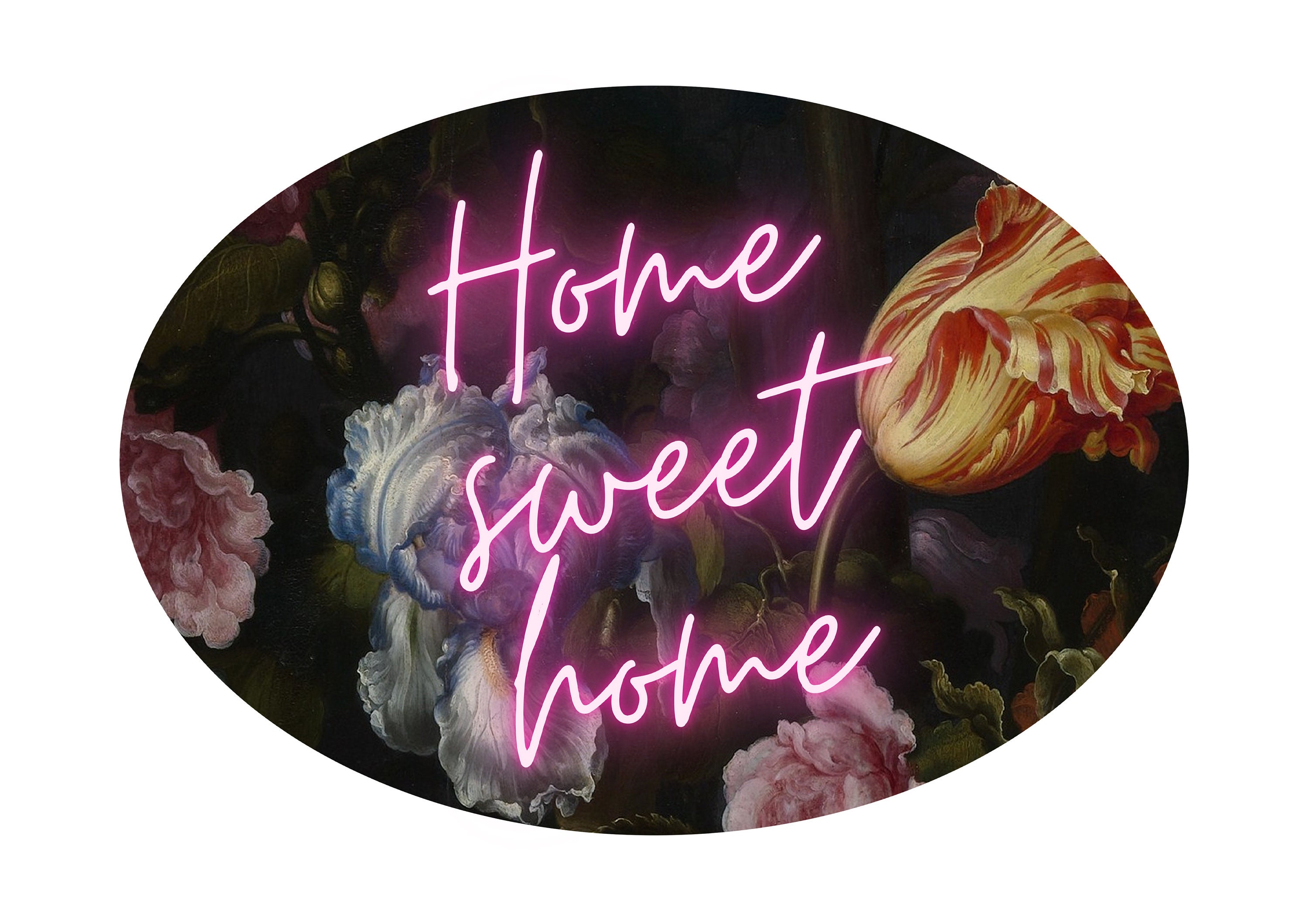 Home Sweet Home Neon Pink Text With Dark Floral Design High - Etsy UK