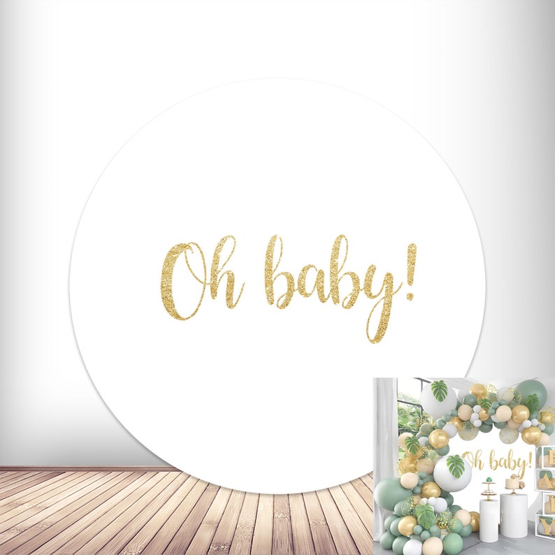 Oh Baby Round Photo Backdrop Baby Shower Kids 1st Birthday - Etsy