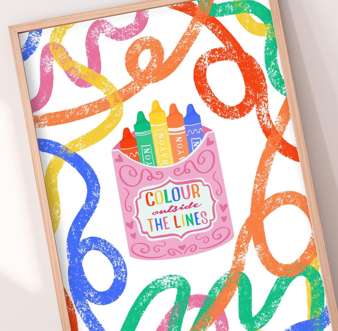 Hand Drawn Crayon Colour Outside the Lines Motivational Children's Wall ...