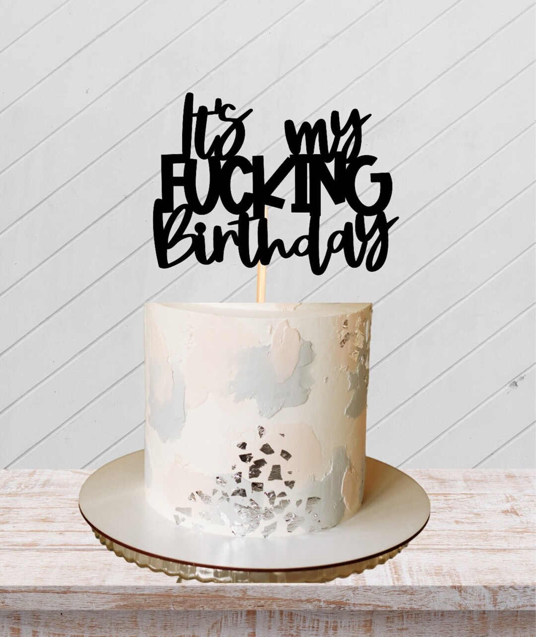 Funny Birthday Cake Topper Birthday Cake Symbol Party Celebration Sign