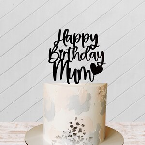 Happy Birthday Mum Cake Topper, Birthday Cake Topper, Cake Decoration ...