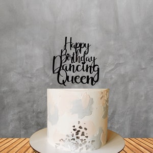Dancing Queen Cake Topper, Birthday Cake Topper, Cake Decoration, - Etsy UK