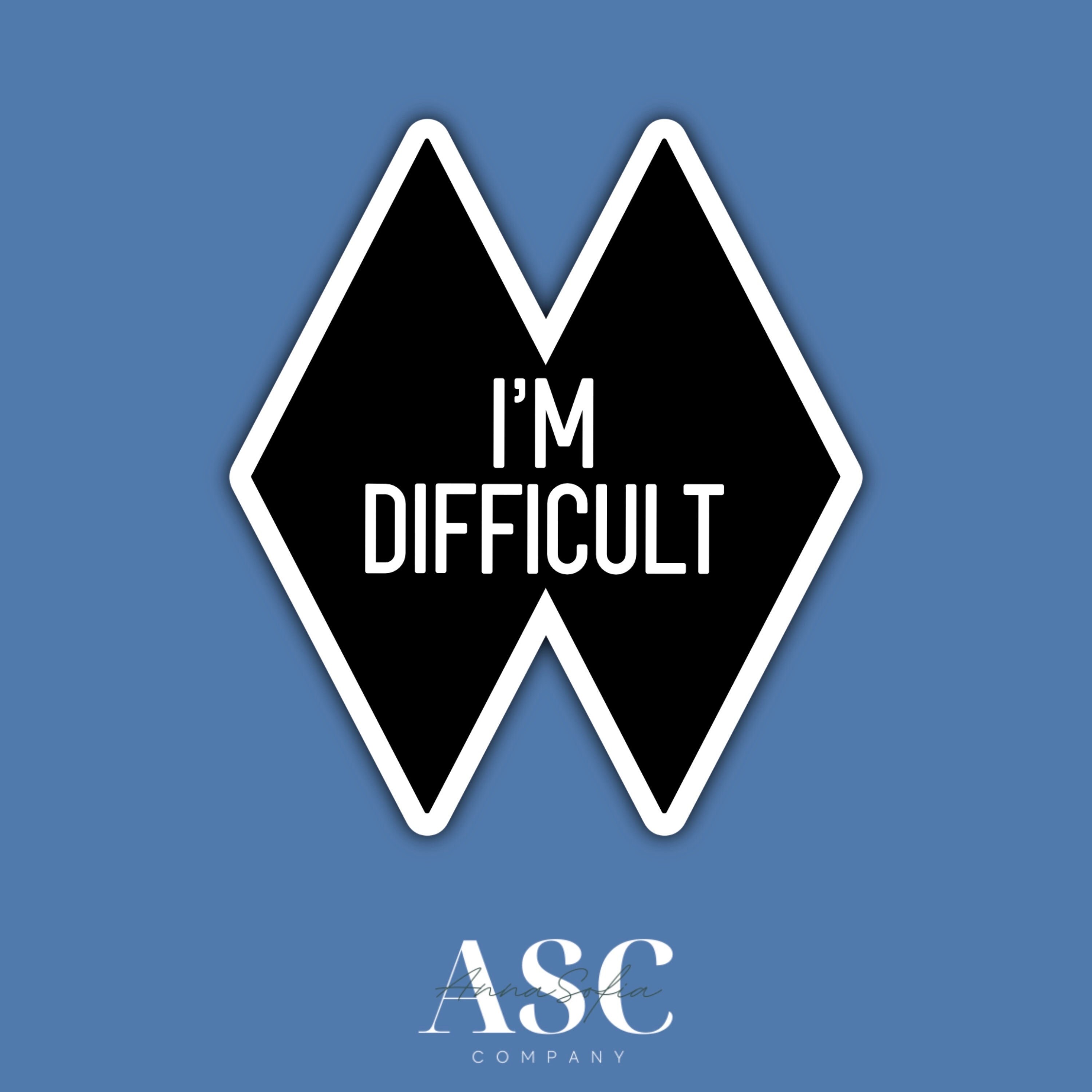 I'm Difficult Sticker Skiing Waterproof Aesthetic - Etsy