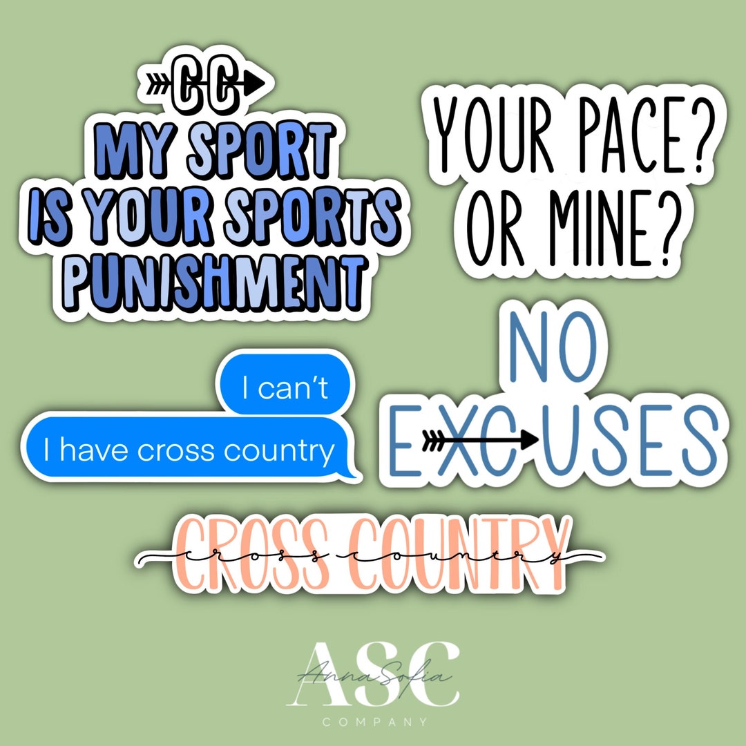Cross Country Sticker Pack, Your Pace or Mine, I Can't I Have Cross ...