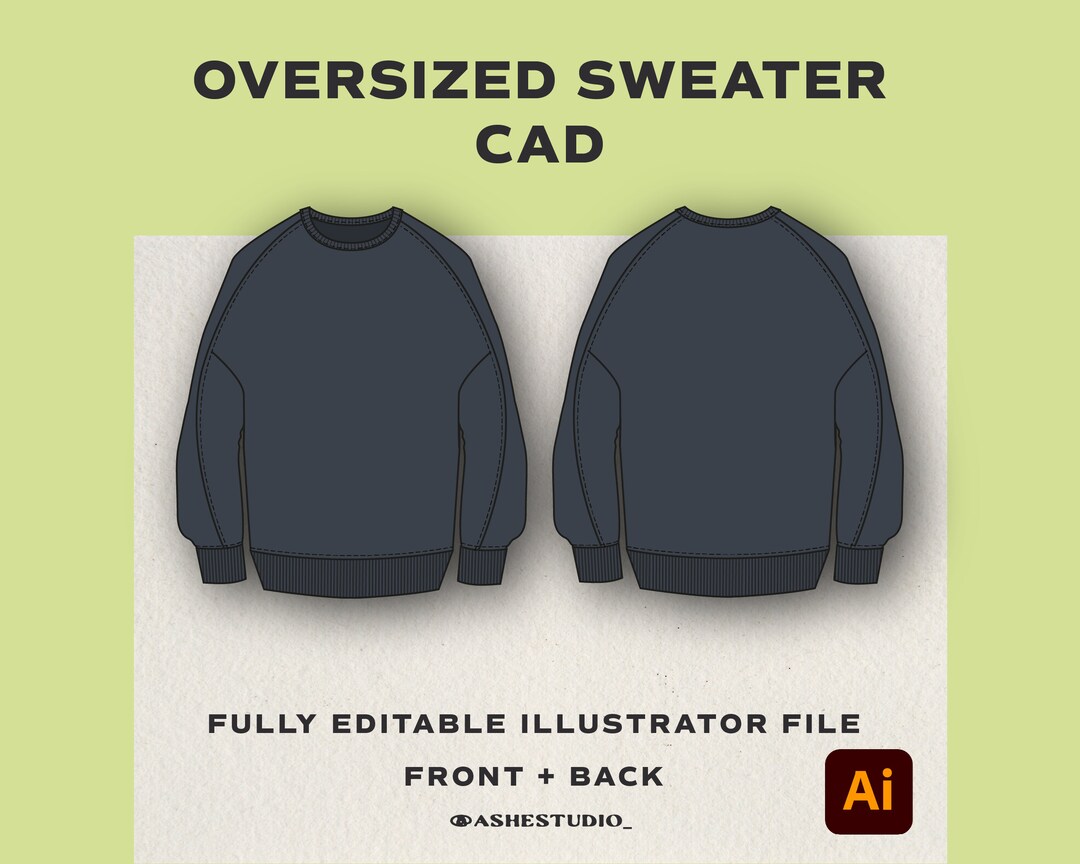 Oversized Sweater CAD | Fully Editable in Adobe Illustrator | Ai ...